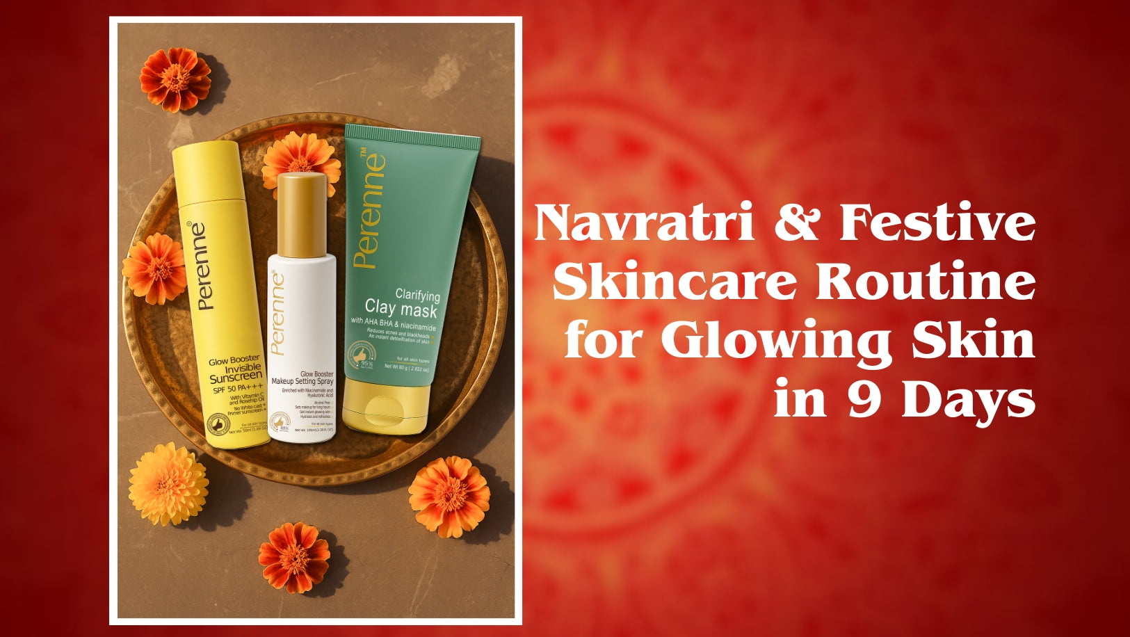 Navratri & Festive Skincare Routine for Glowing Skin in 9 Days ...