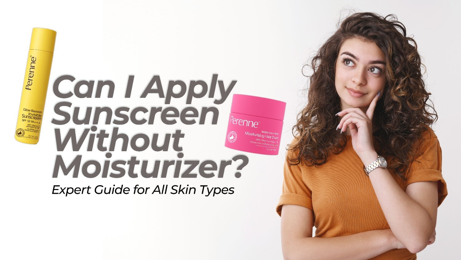 Can I Apply Sunscreen Without Moisturizer? [Expert Guide for All Skin ...